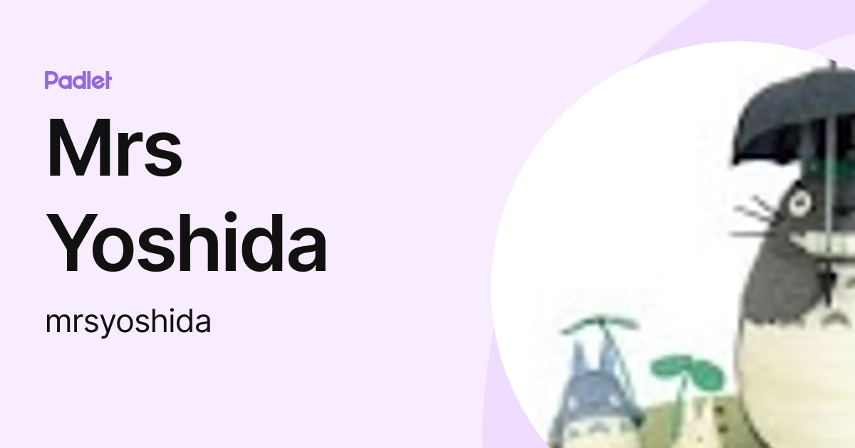 Mrs Yoshida (mrsyoshida) profile | Padlet