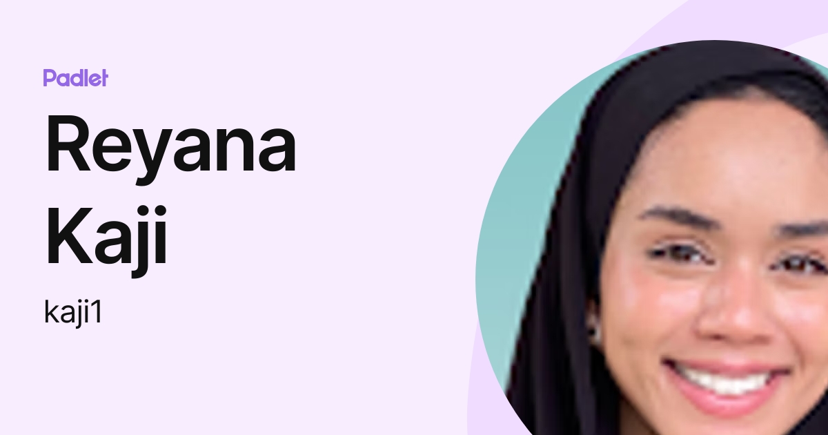 Reyana Kaji (kaji1) profile | Padlet