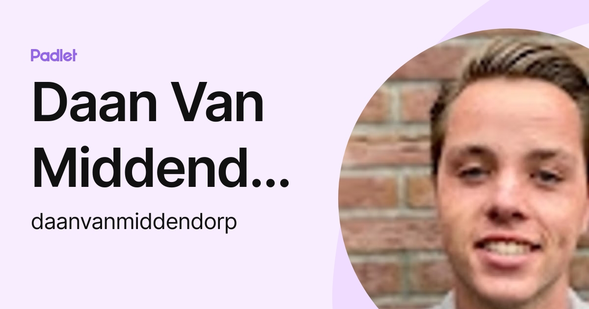 Daan Van Middendorp (daanvanmiddendorp) profile | Padlet
