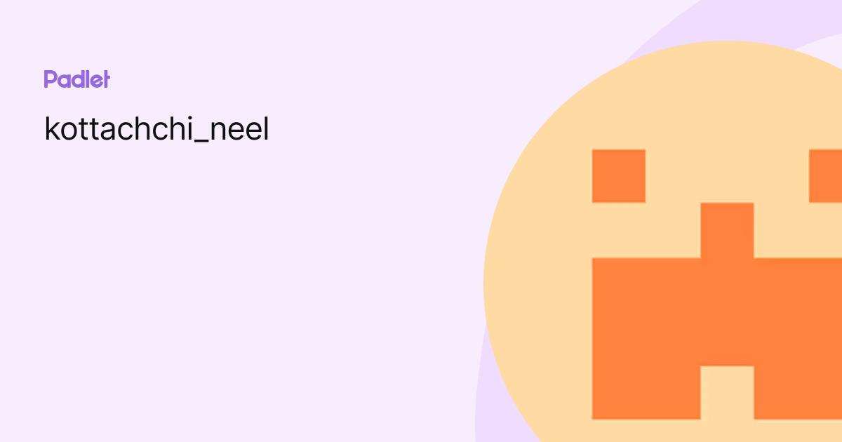 kottachchi_neel profile | Padlet