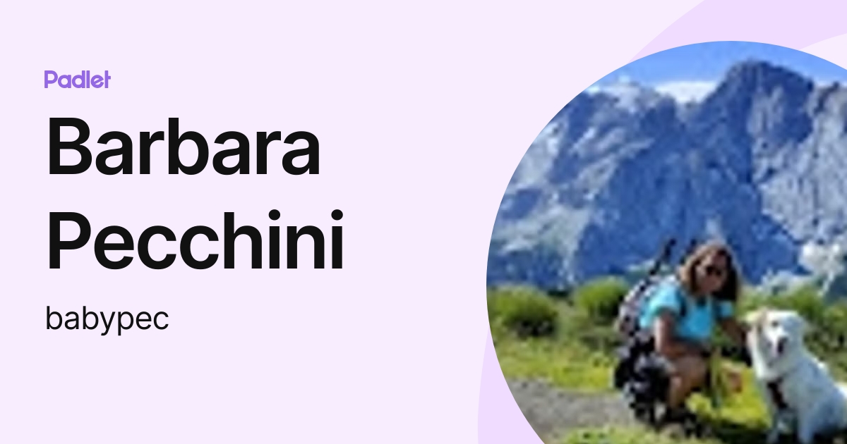 Barbara Pecchini (babypec) profile | Padlet