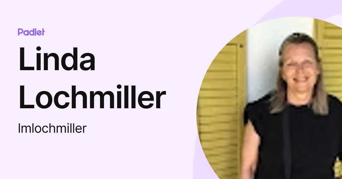 Linda Lochmiller (lmlochmiller) profile | Padlet