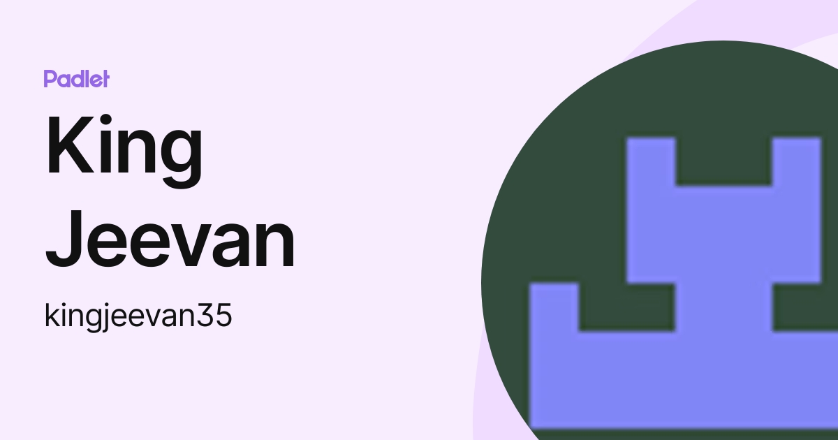 King Jeevan (kingjeevan35) profile | Padlet