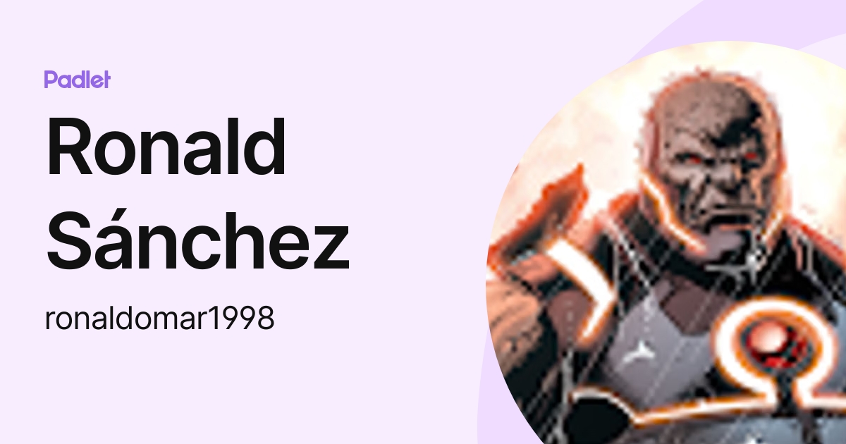 Ronald Sánchez (ronaldomar1998) profile | Padlet