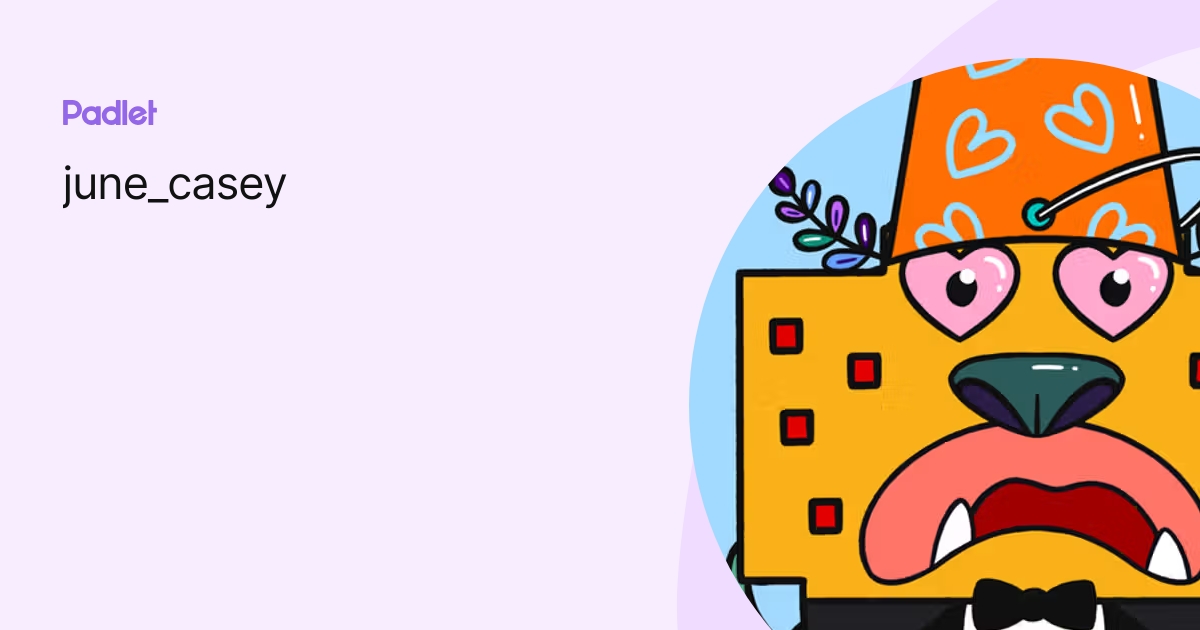 june_casey profile | Padlet