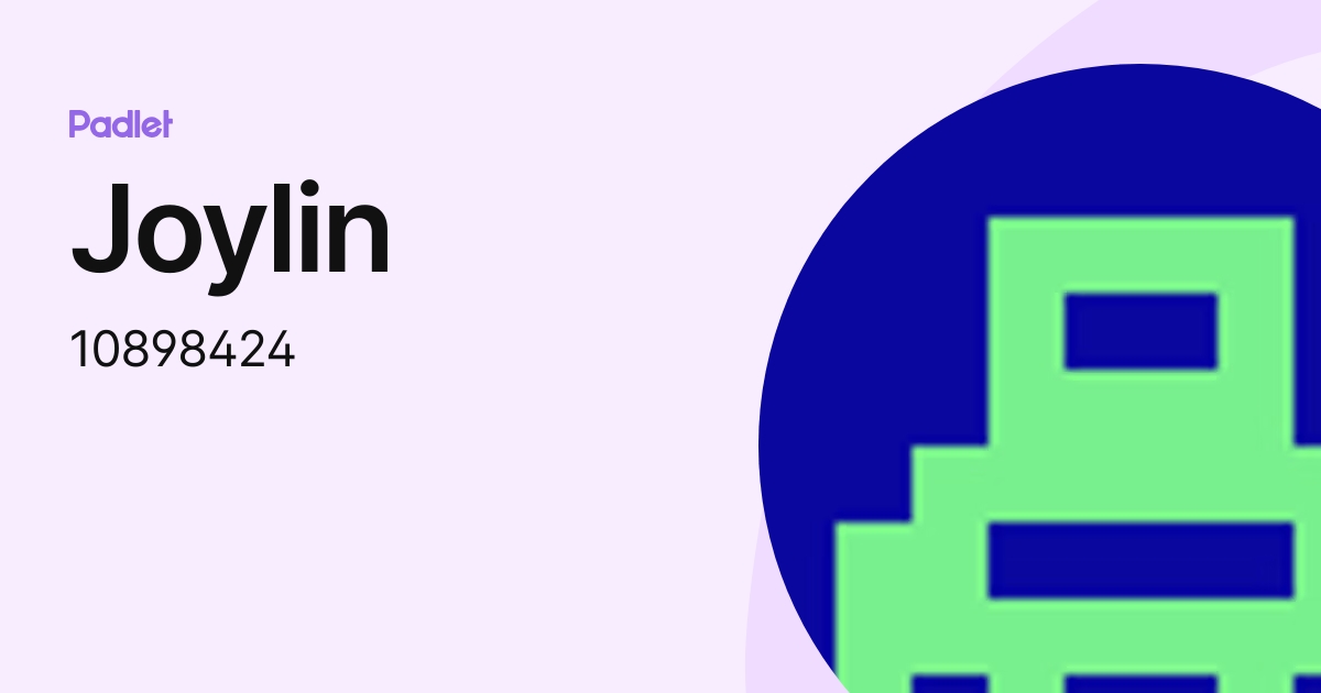 Joylin (10898424) profile | Padlet