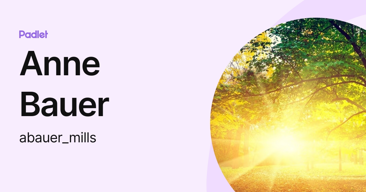 Anne Bauer (abauer_mills) profile | Padlet