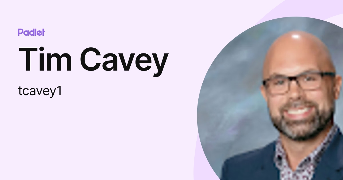 Tim Cavey (tcavey1) profile | Padlet