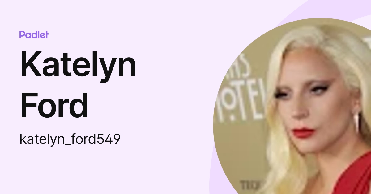 Katelyn Ford (katelyn_ford549) profile | Padlet