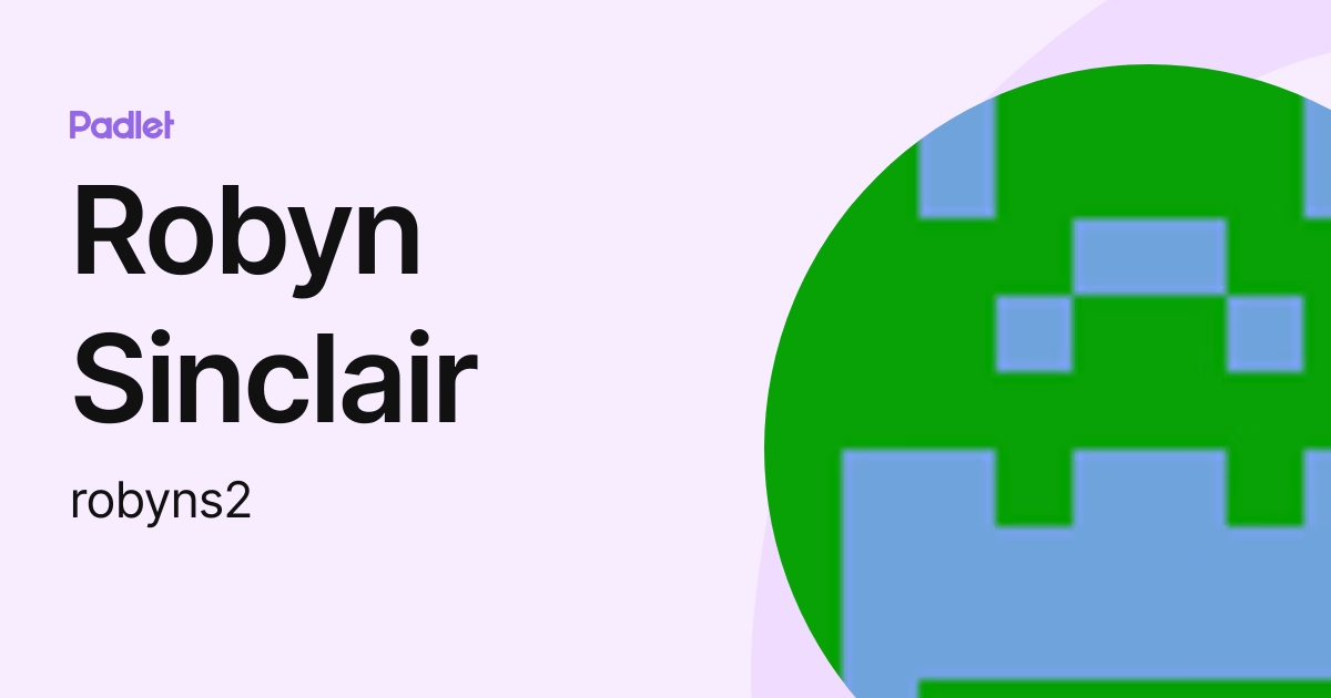 Robyn Sinclair (robyns2) profile | Padlet