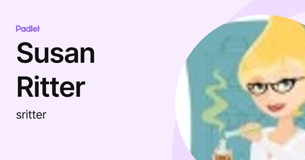 Susan Ritter (sritter) profile | Padlet