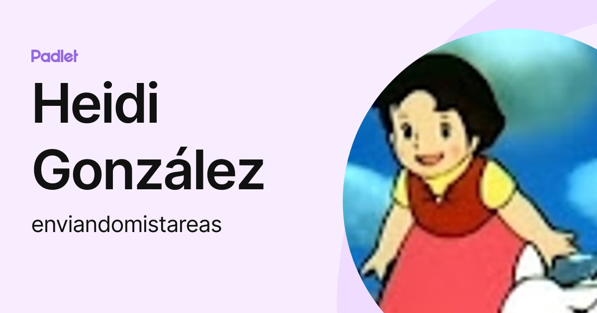 Heidi González (enviandomistareas) profile | Padlet