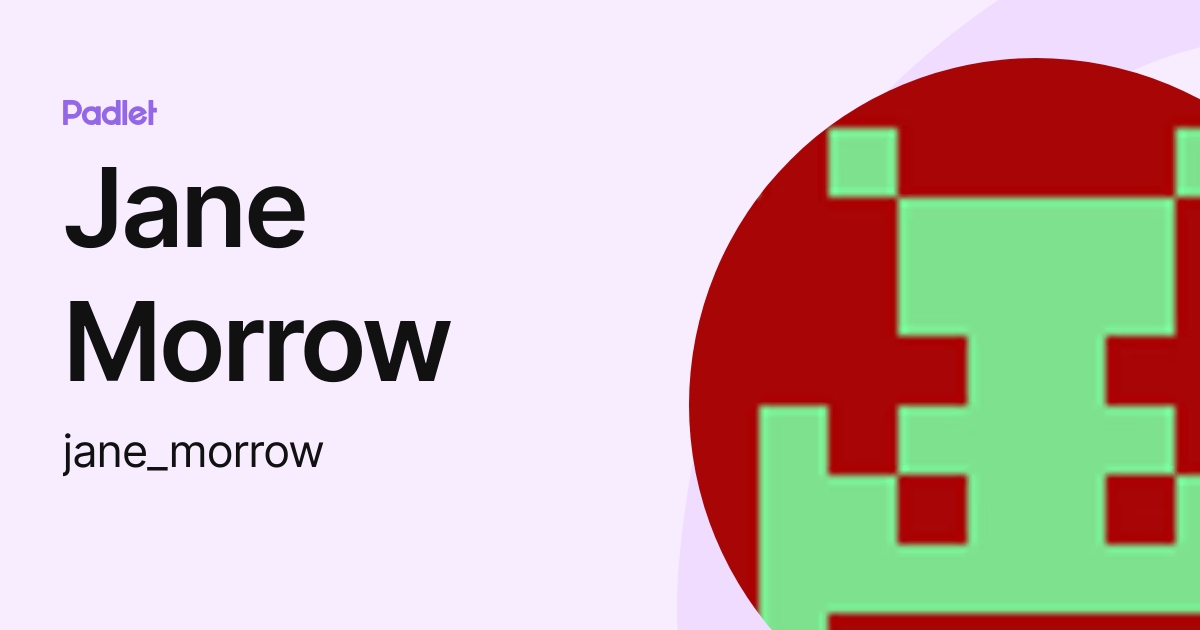 Jane Morrow (jane_morrow) profile | Padlet