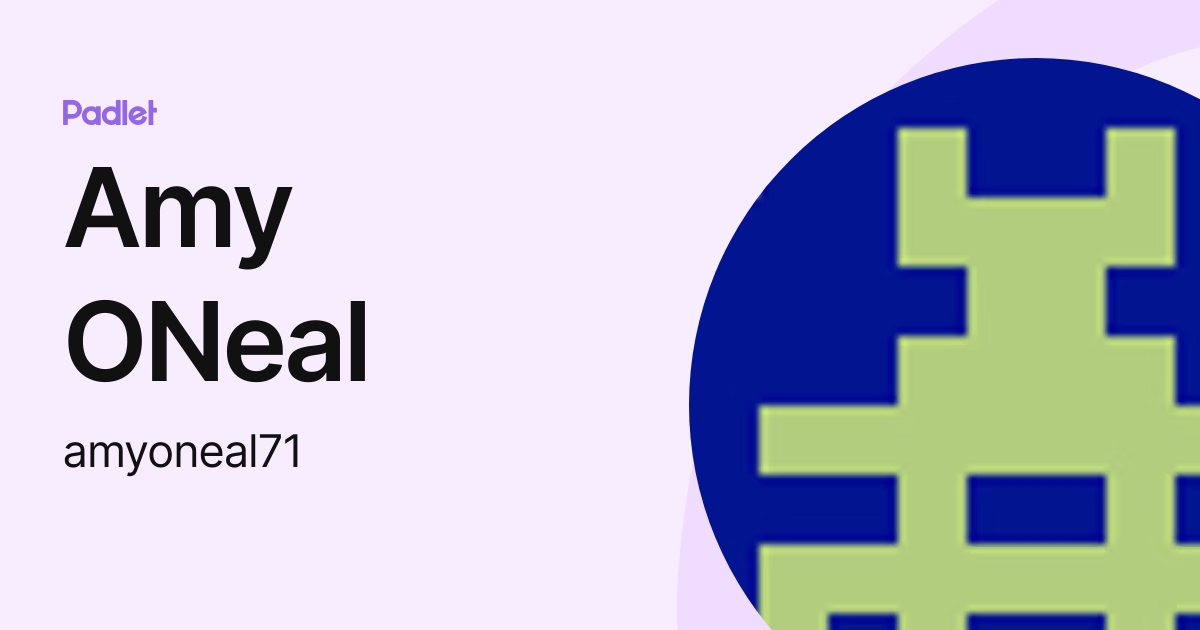 Amy ONeal (amyoneal71) profile | Padlet