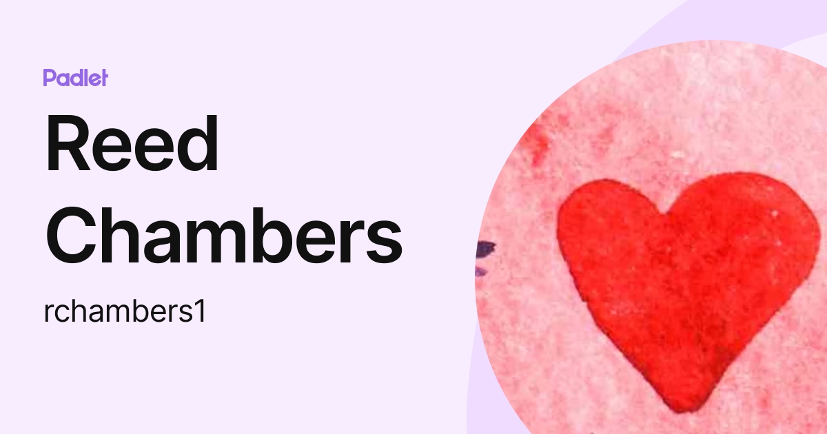 Reed Chambers (rchambers1) profile | Padlet