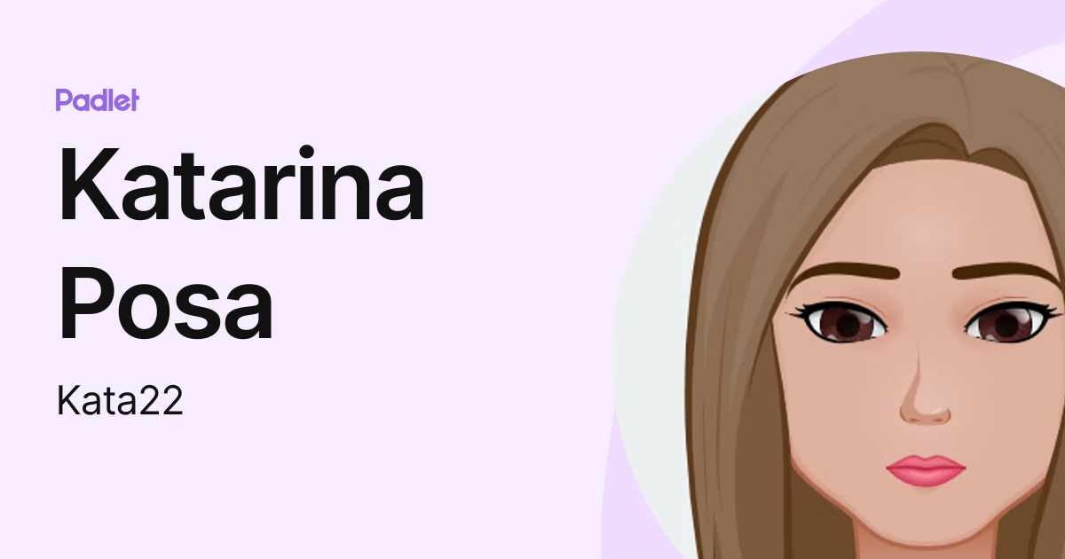 Katarina Posa (Kata22) profile | Padlet