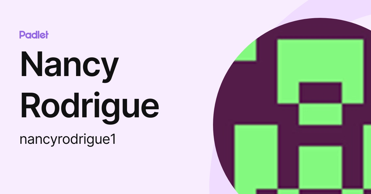 Nancy Rodrigue (nancyrodrigue1) profile | Padlet