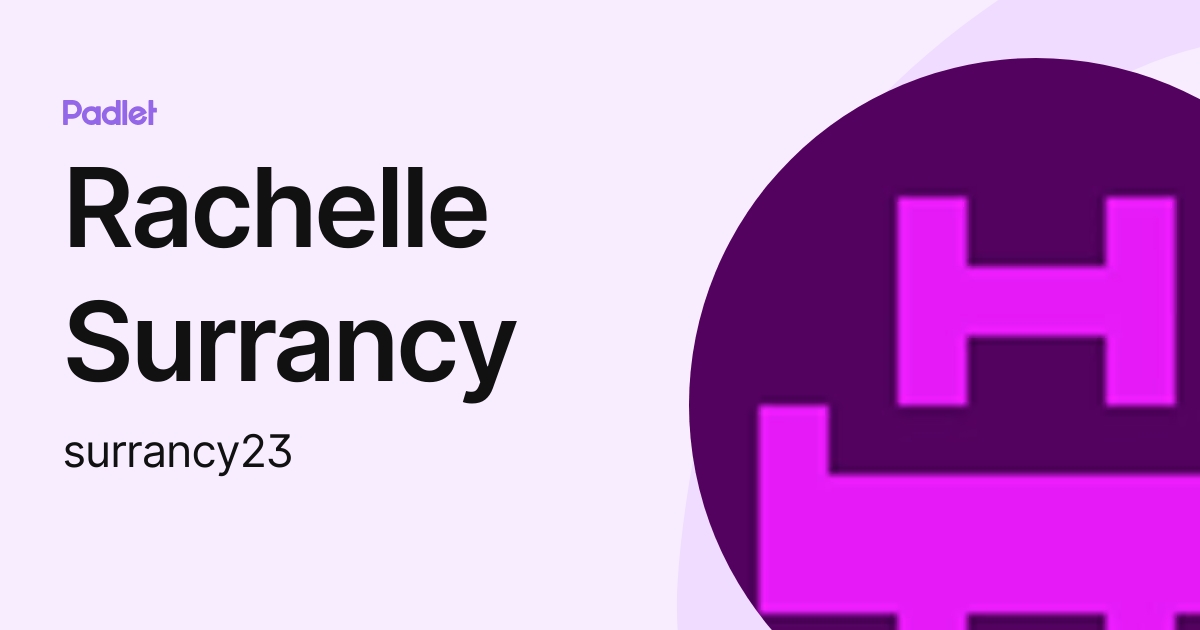 Rachelle Surrancy (surrancy23) profile | Padlet
