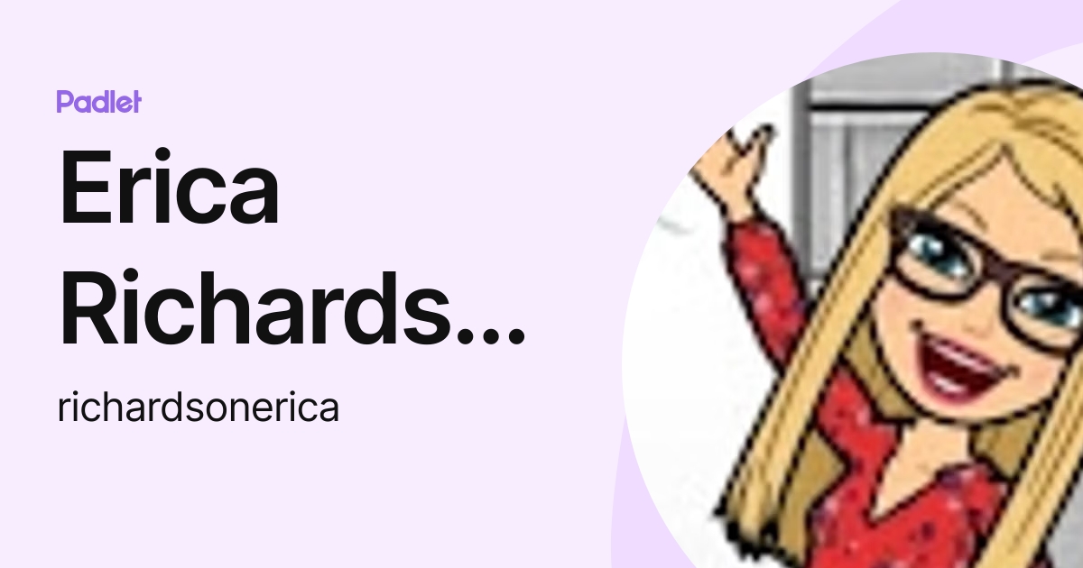 Erica Richardson (richardsonerica) profile | Padlet