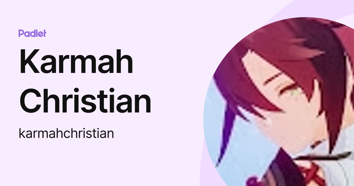 Karmah Christian (karmahchristian) profile | Padlet