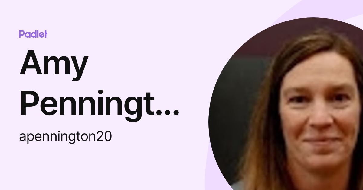 Amy Pennington (apennington22) profile | Padlet