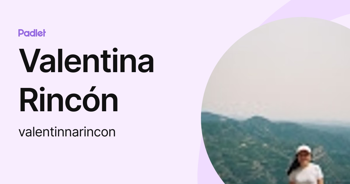 Valentina Rincón (valentinnarincon) profile | Padlet