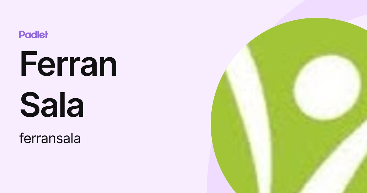 Ferran Sala (ferransala) profile | Padlet