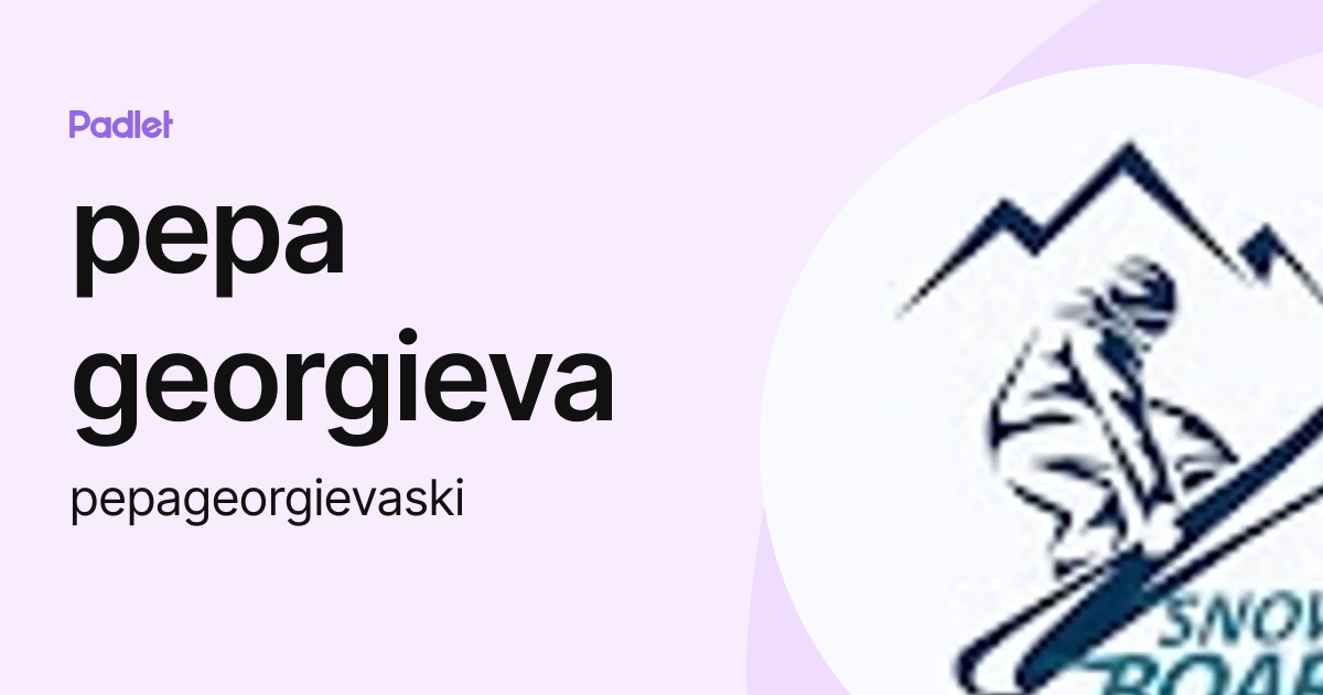pepa georgieva (pepageorgievaski) profile | Padlet
