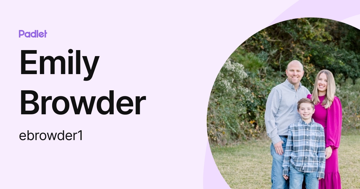 Emily Browder (ebrowder1) profile | Padlet