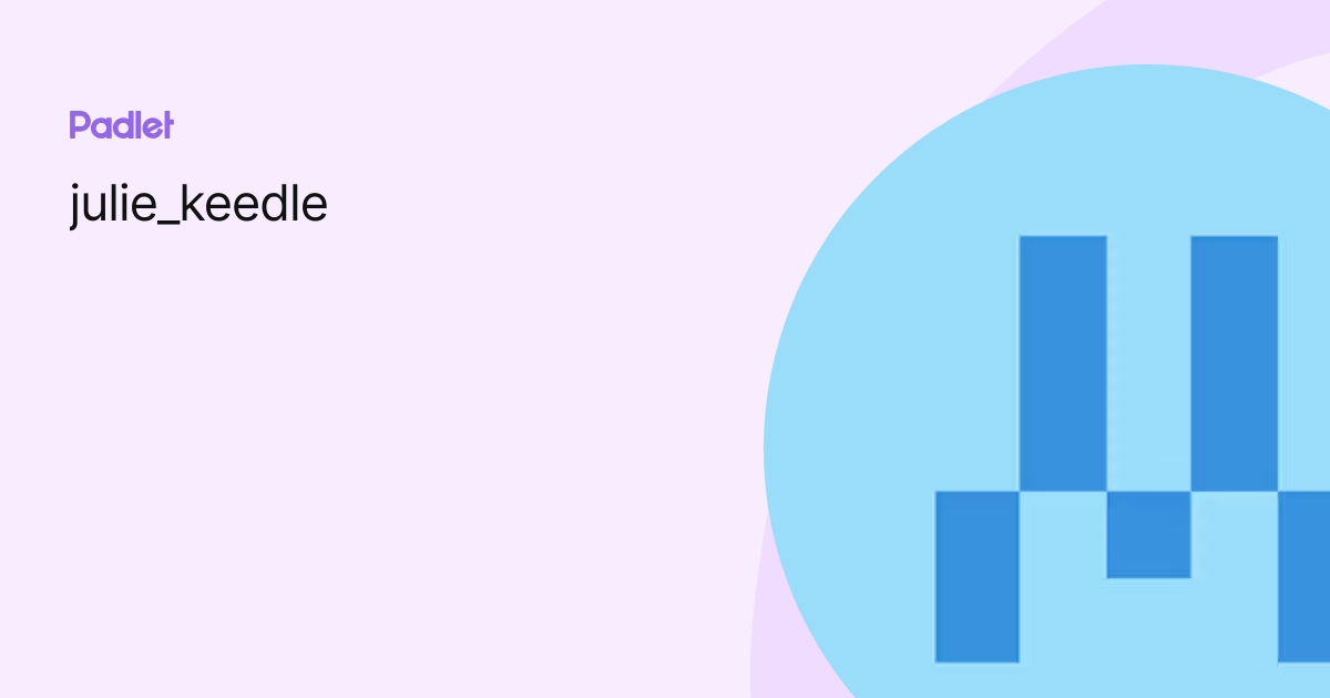julie_keedle profile | Padlet