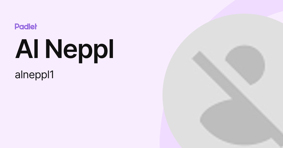 Al Neppl (alneppl1) profile | Padlet