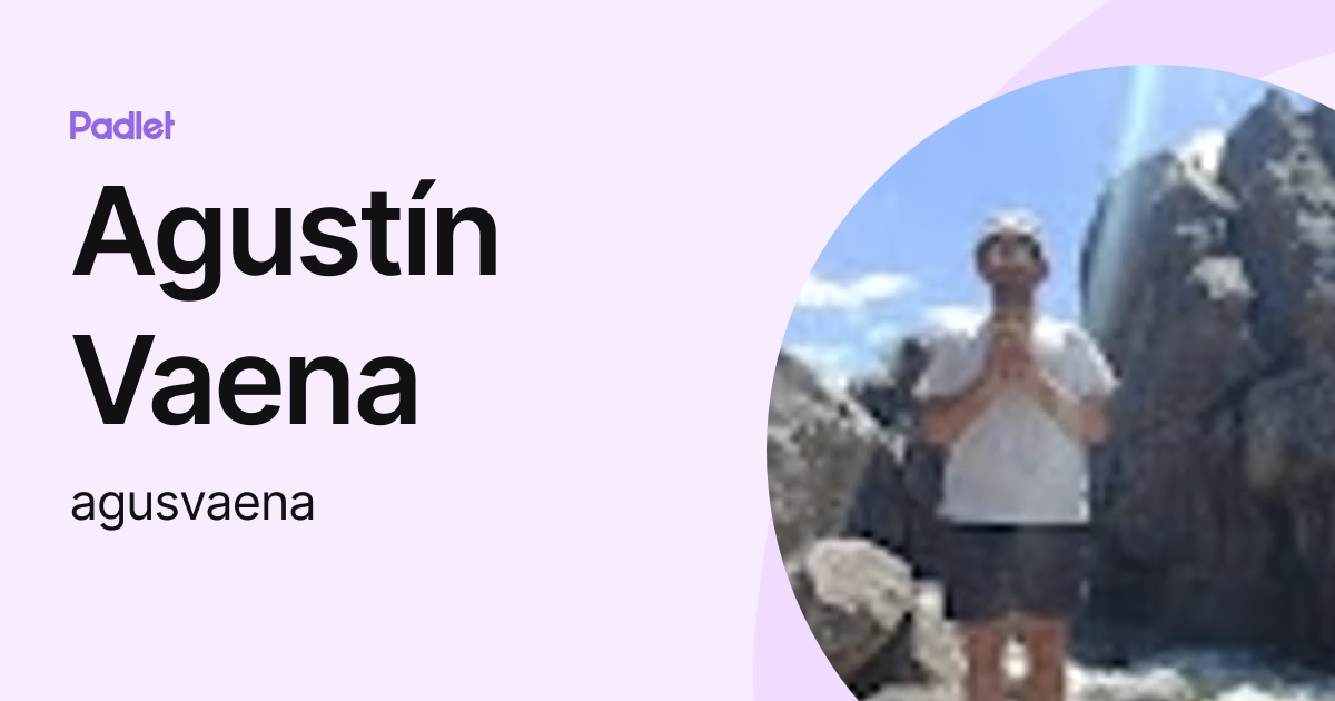 Agustín Vaena (agusvaena) profile | Padlet