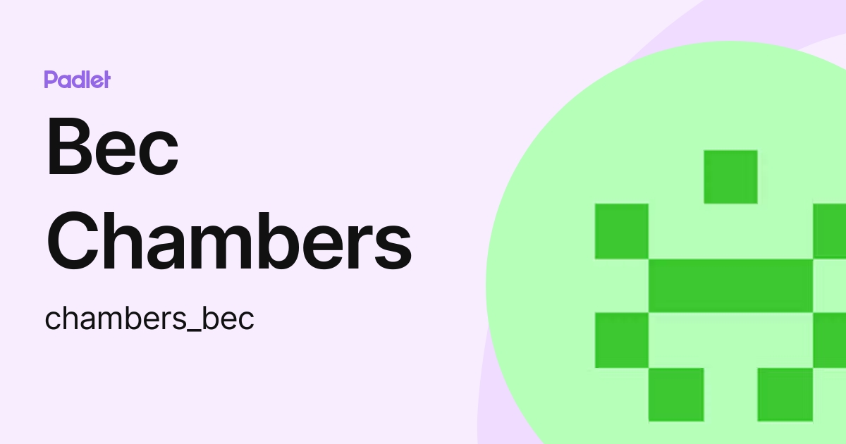 Bec Chambers (chambers_bec) profile | Padlet