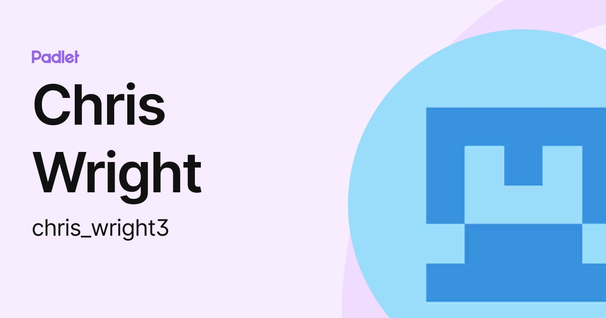 Chris Wright (chris_wright3) profile | Padlet