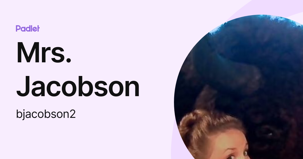 Mrs. Jacobson (bjacobson2) profile | Padlet