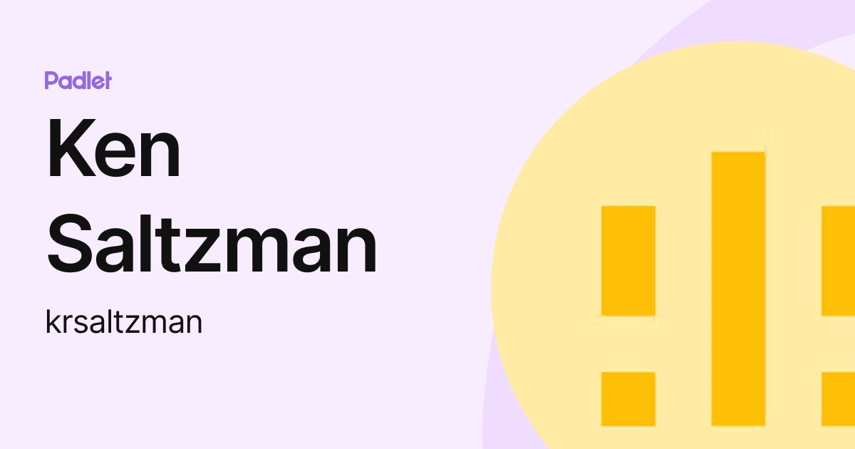 Ken Saltzman (krsaltzman) profile | Padlet