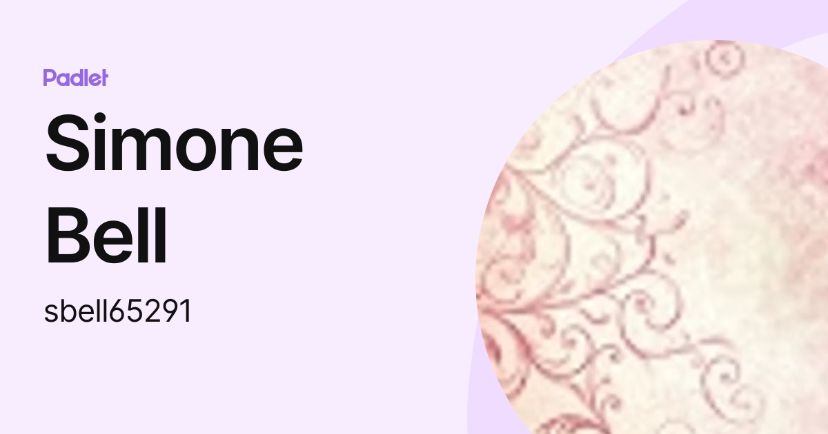 Simone Bell (sbell65291) profile | Padlet