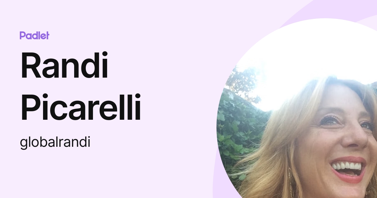 Randi Picarelli (globalrandi) profile | Padlet