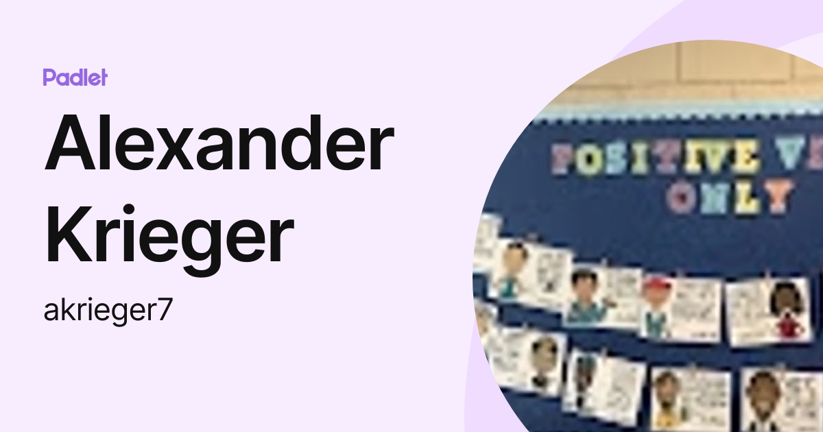 Alexander Krieger (akrieger7) profile | Padlet