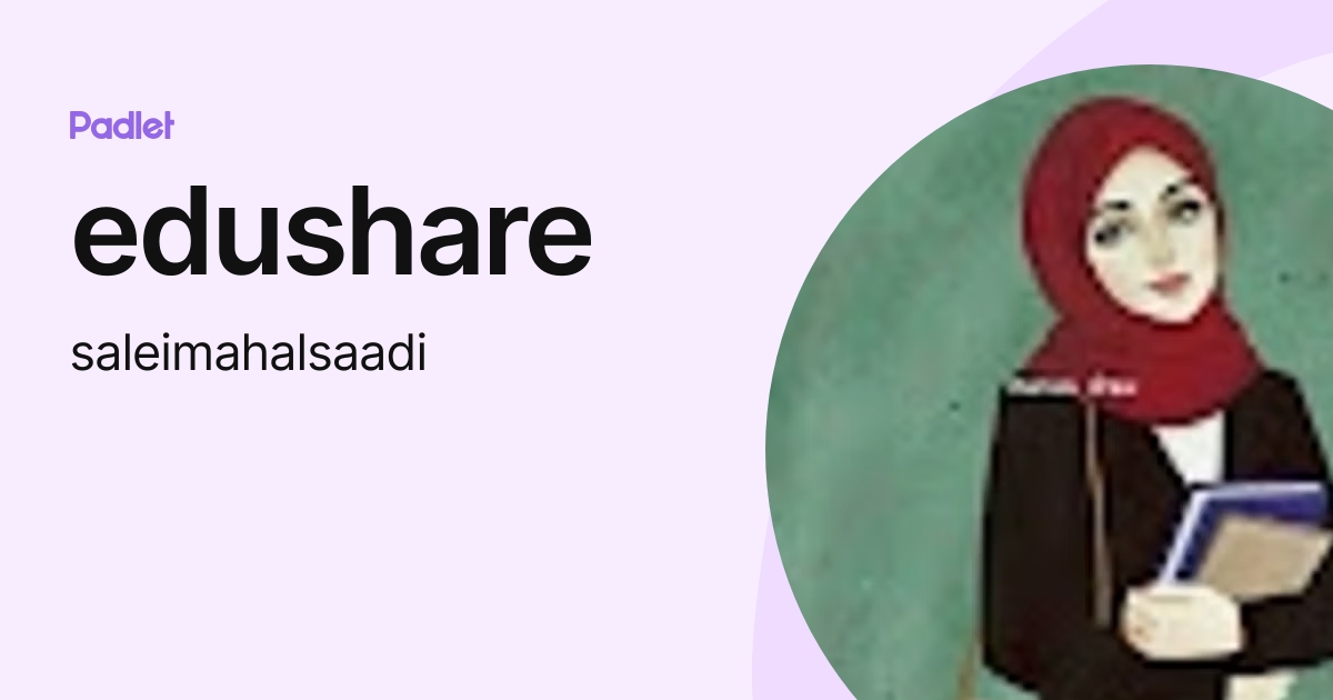 edushare (saleimahalsaadi) profile | Padlet
