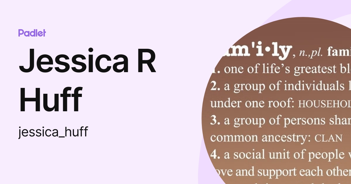 Jessica R Huff (jessica_huff) profile | Padlet