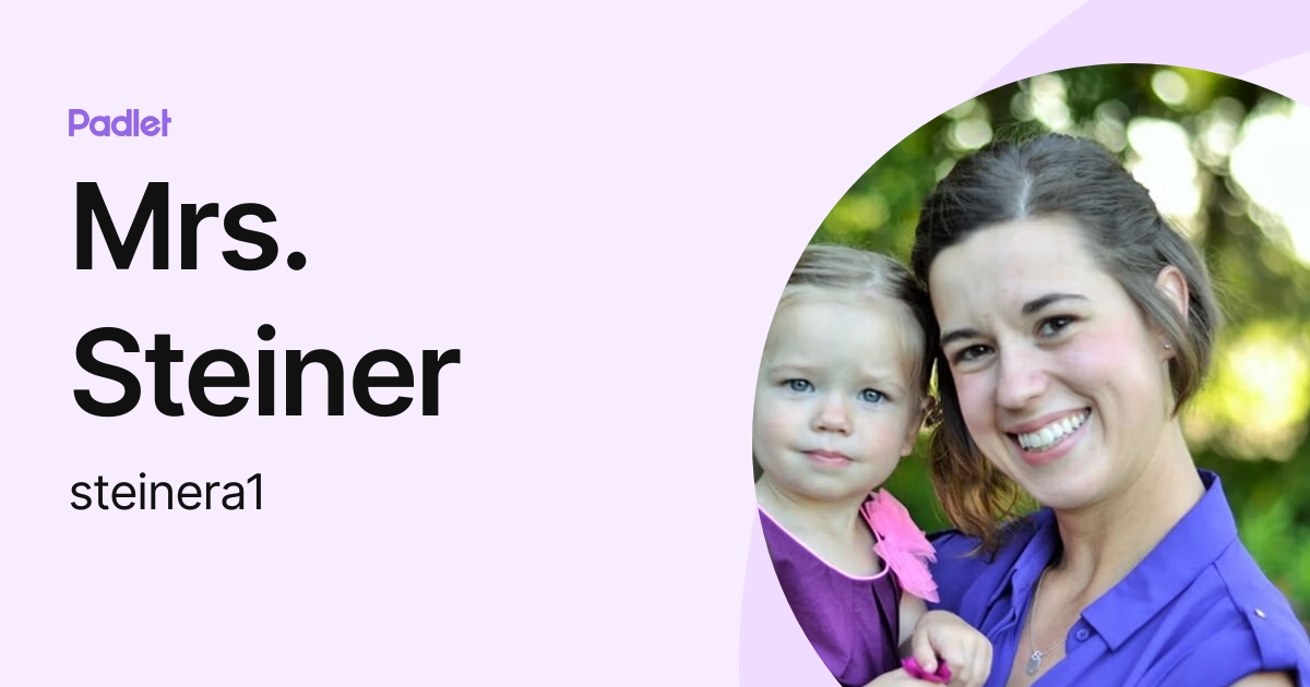 Mrs. Steiner (steinera1) profile | Padlet