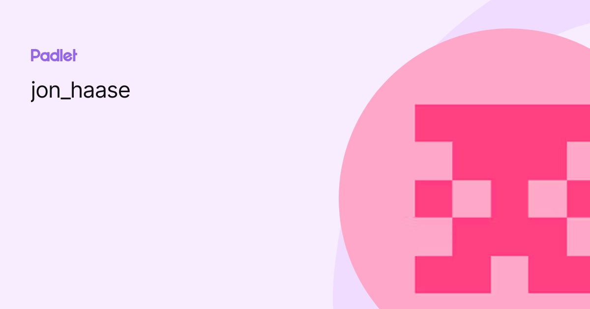 jon_haase profile | Padlet