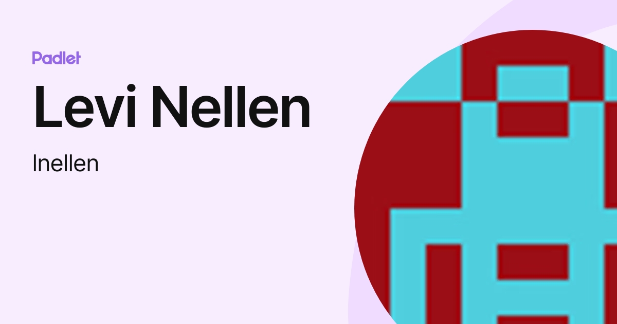 Levi Nellen (lnellen) profile | Padlet