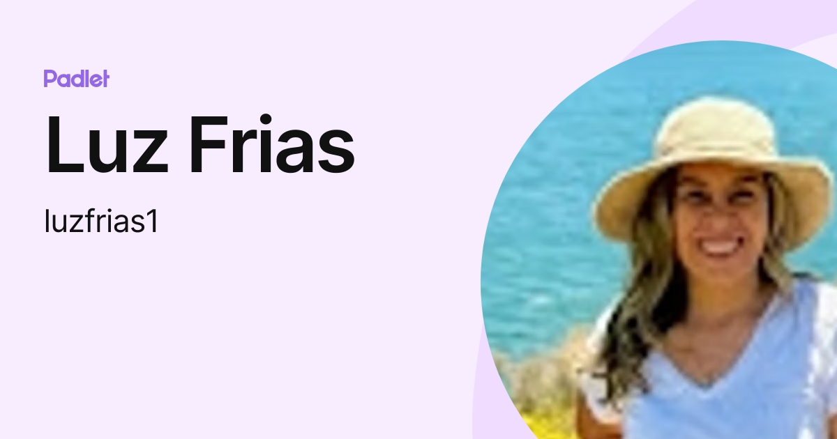 Luz Frias (luzfrias1) profile | Padlet