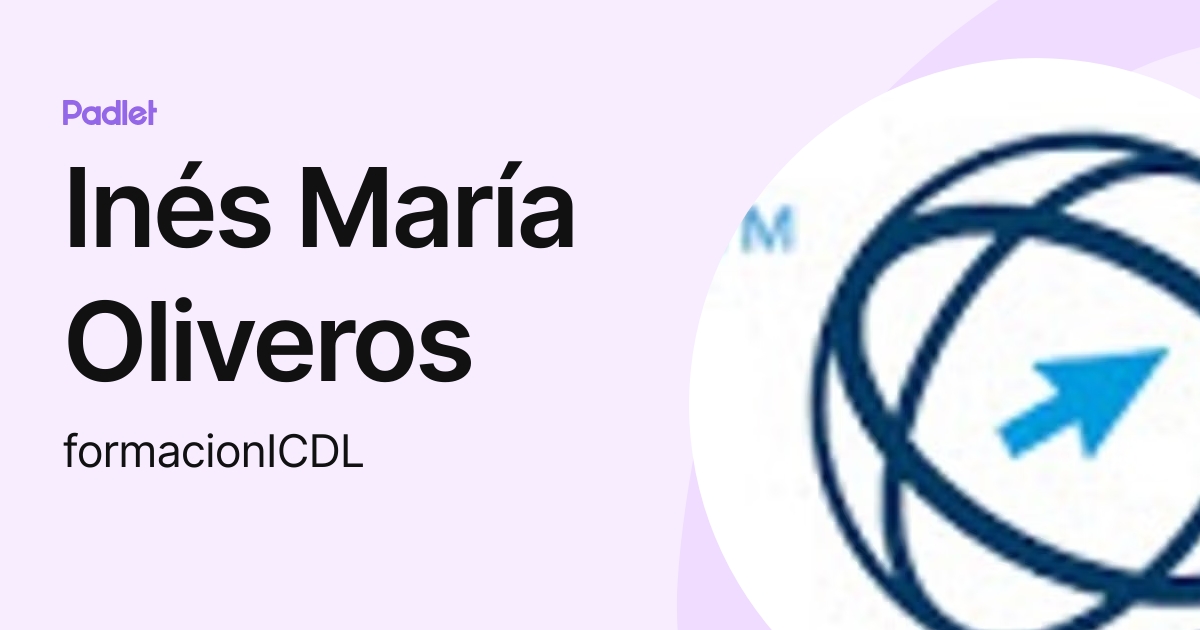 Inés María Oliveros (formacionICDL) profile | Padlet