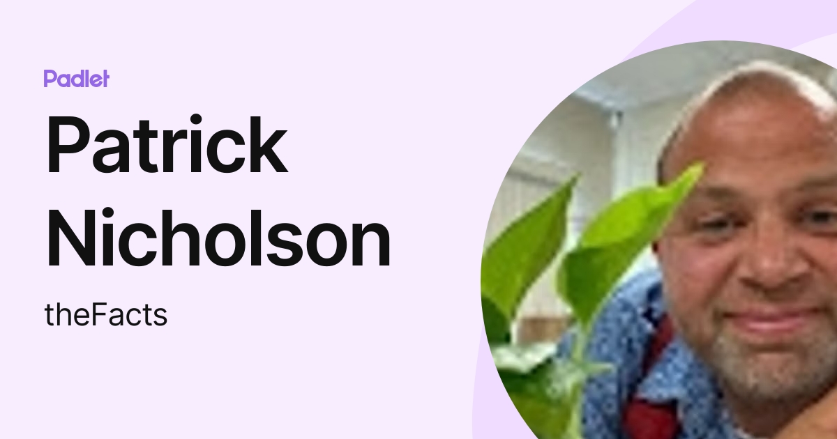 Patrick Nicholson (patricknicholson) profile | Padlet