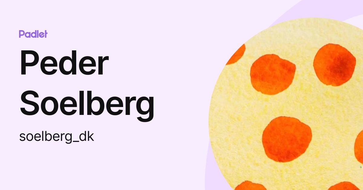 Peder Soelberg (soelberg_dk) profile | Padlet