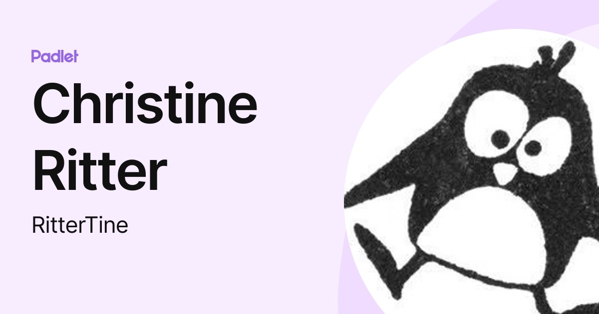 Christine Ritter (RitterTine) profile | Padlet
