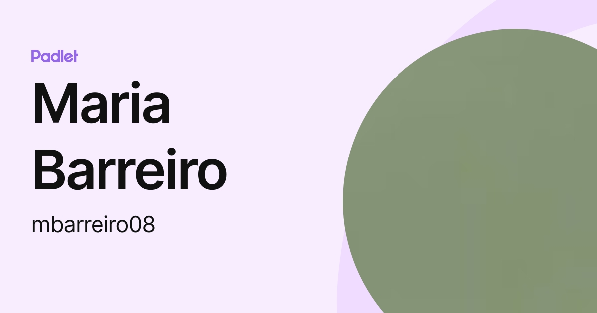 Maria Barreiro (mbarreiro08) profile | Padlet